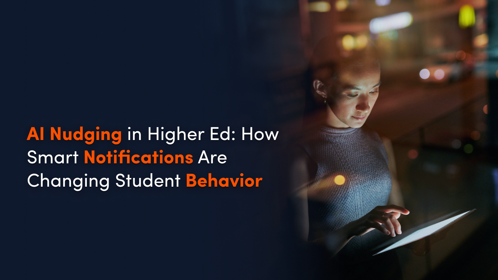 AI Nudging in Higher Ed: How Smart Notifications Are Changing Student Behavior